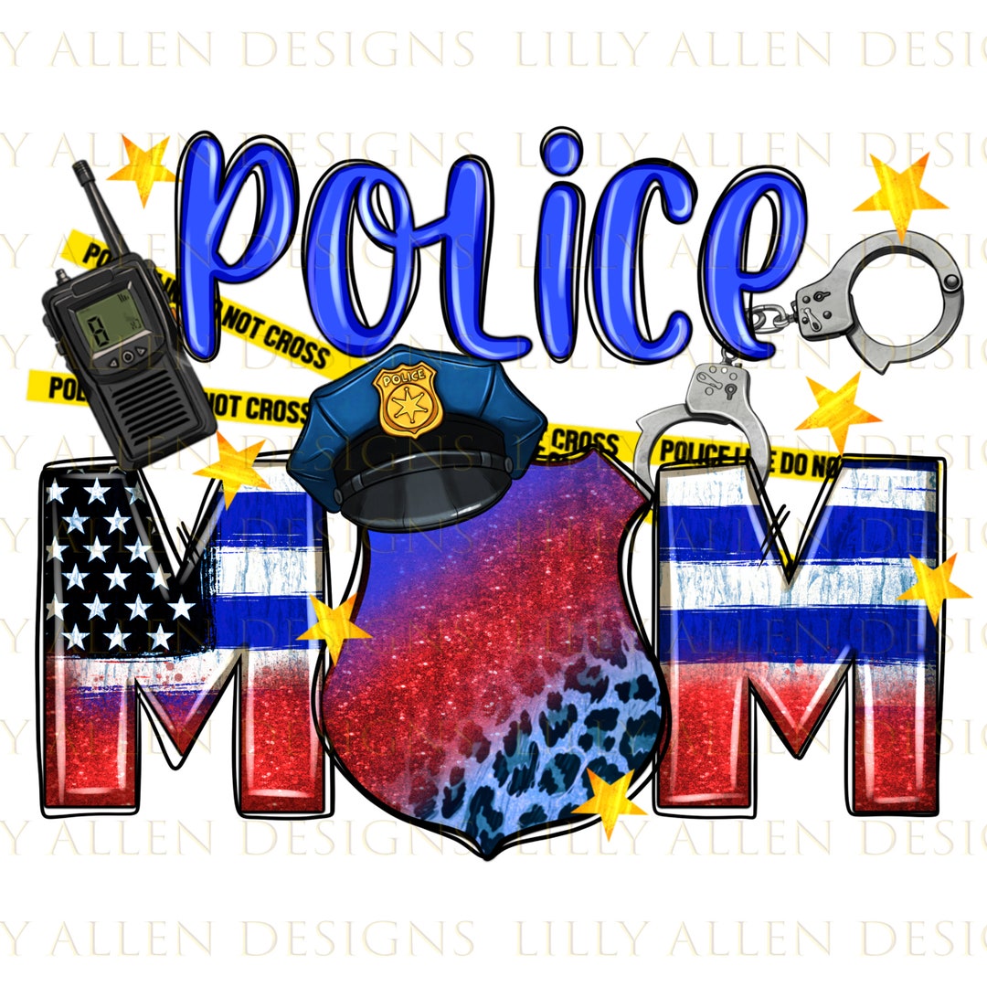American Police Mom Png Sublimation Design, Police Png, Police Clipart ...