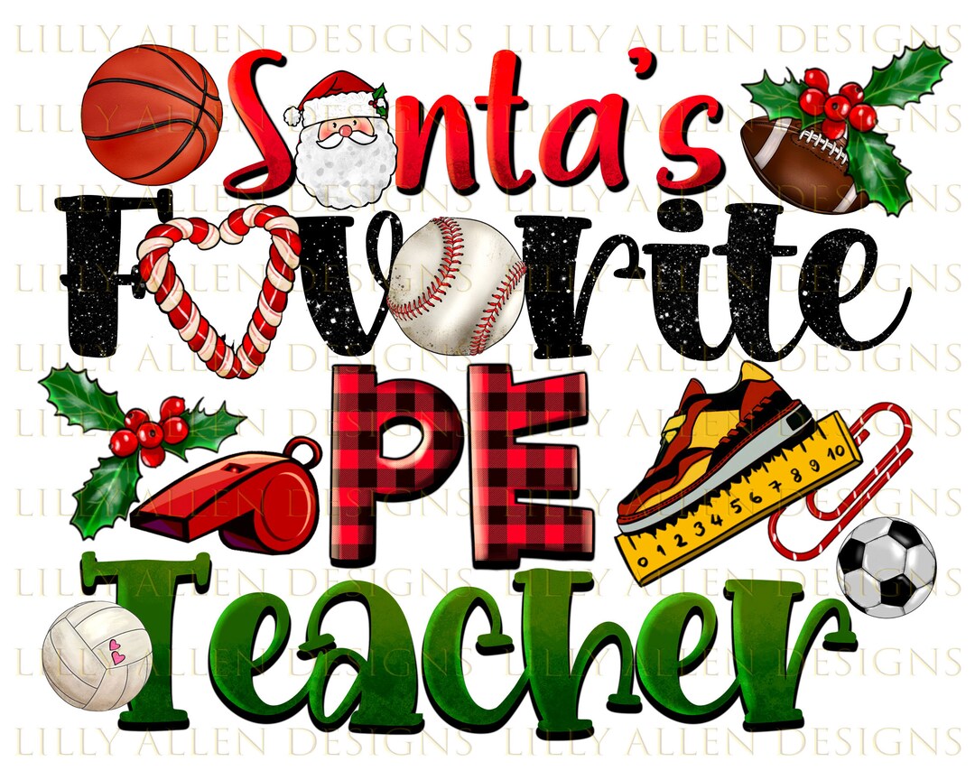 Santa's Favorite Pe Teacher Christmas Png Sublimation Design,merry ...