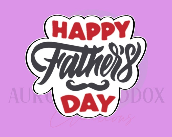 Best Dad Ever Father's Day 3D Printed Cookie Cutter. Best Dad Cookie ...