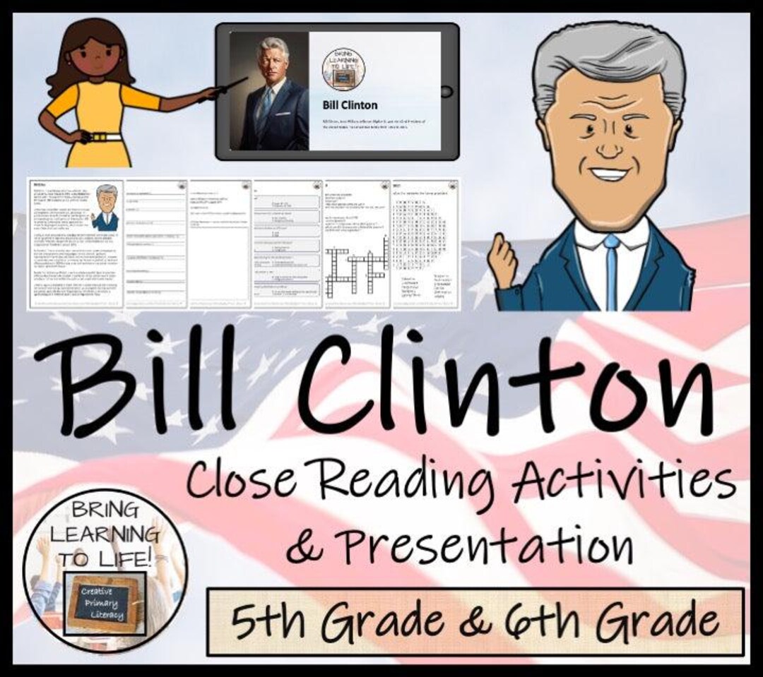 Bill Clinton Close Reading Comprehension Activities | 5th Grade & 6th ...