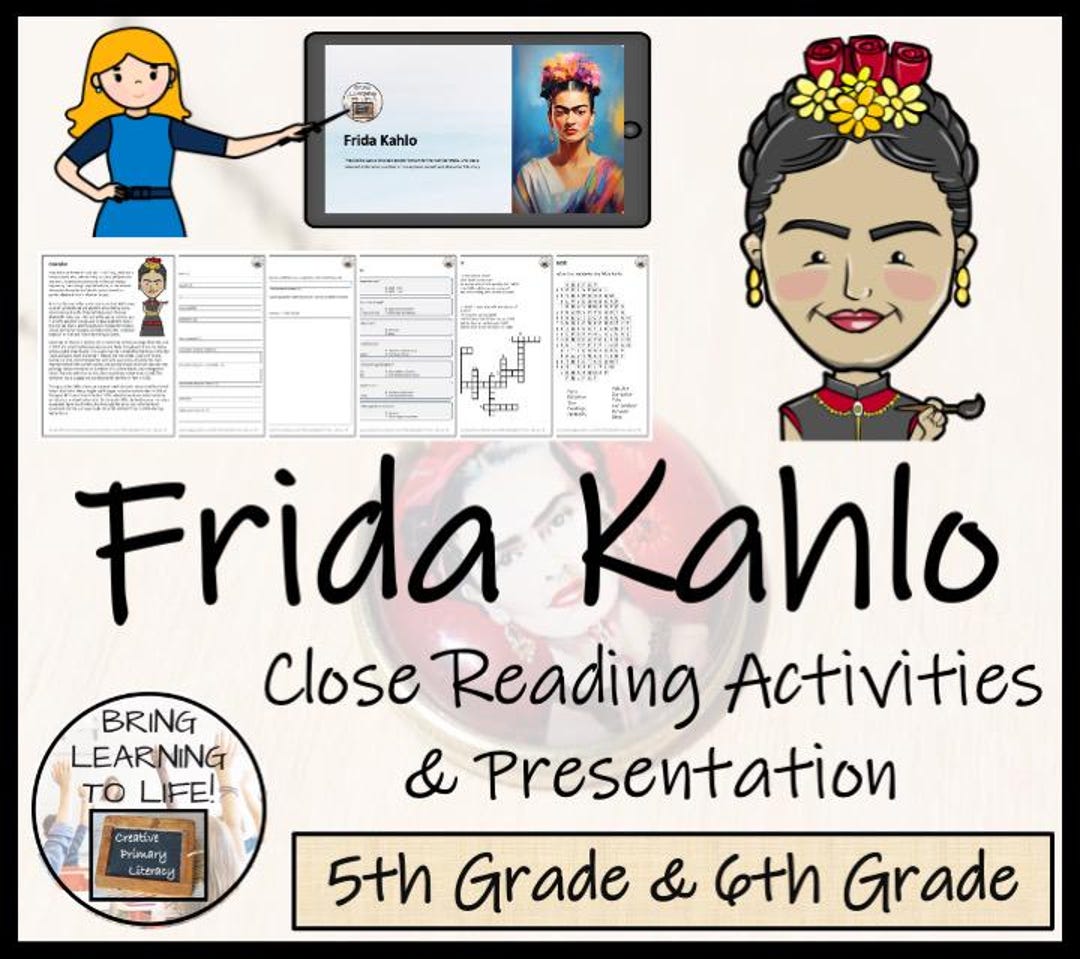 Frida Kahlo Close Reading Comprehension Activities | 5th Grade & 6th ...