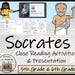 Socrates Close Reading Comprehension Activities 5th Grade & 6th Grade ...