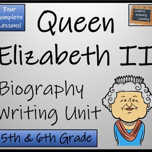 Queen Elizabeth II Biography Writing Unit | 5th Grade & 6th Grade - Etsy