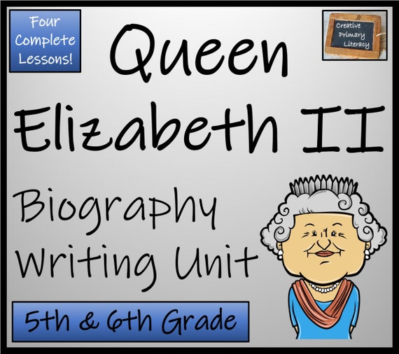 Queen Elizabeth II Biography Writing Unit 5th Grade & 6th - Etsy