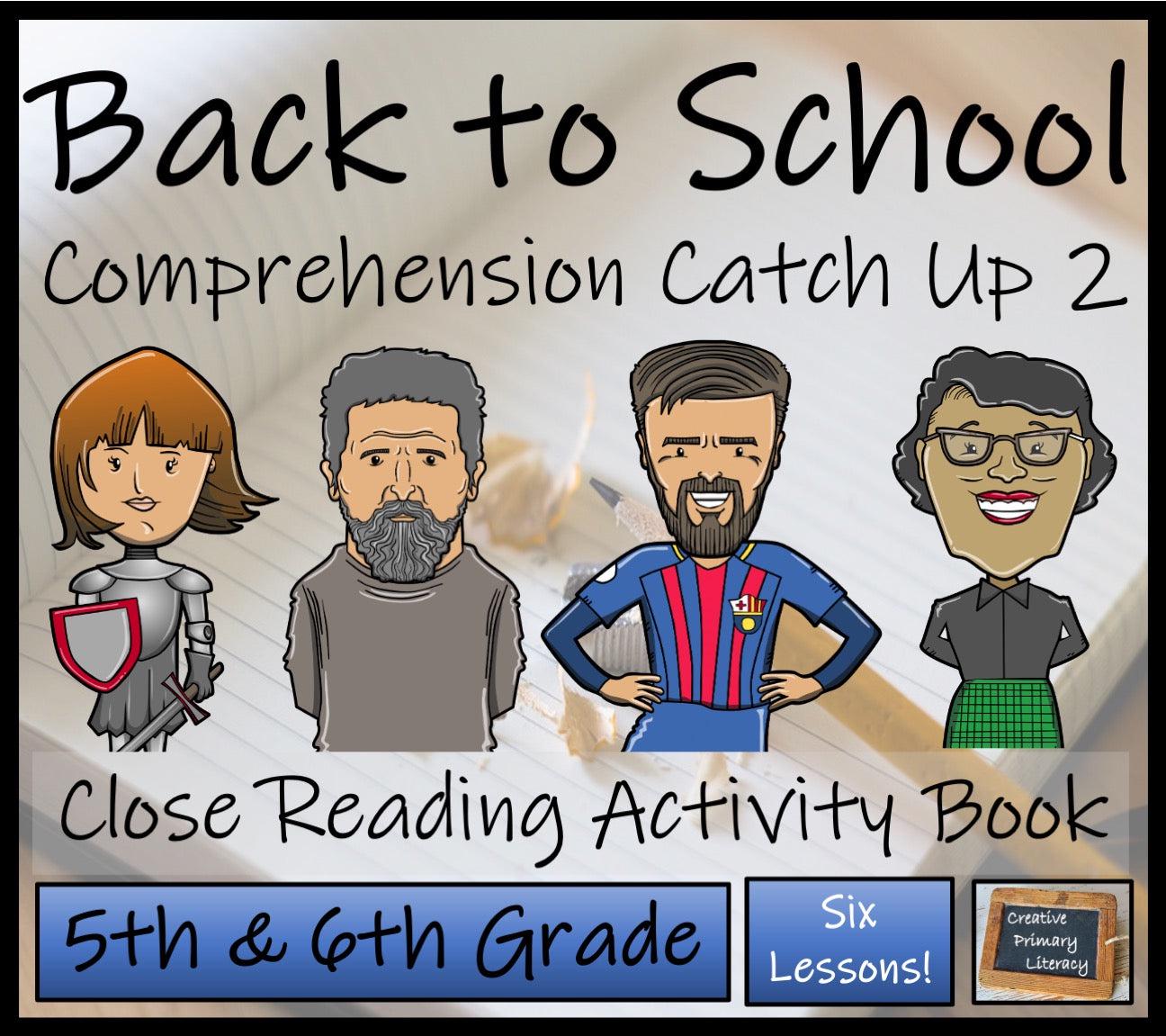 Back to School 2 Comprehension Catch up Close Reading Book | 5th & 6th ...