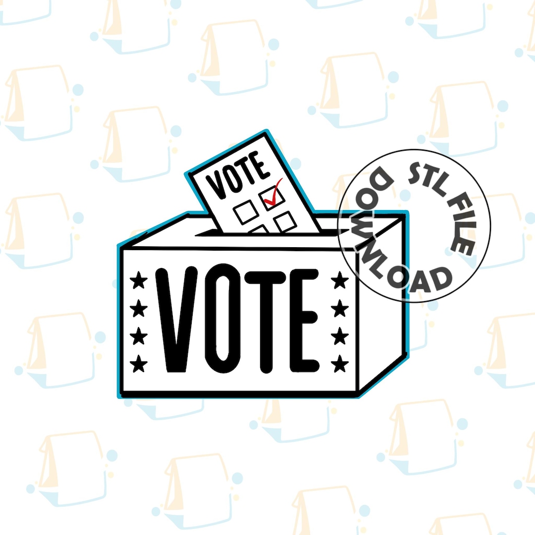 Ballot Box / Vote / Patriotic - Digital STL File Download for Cookie ...