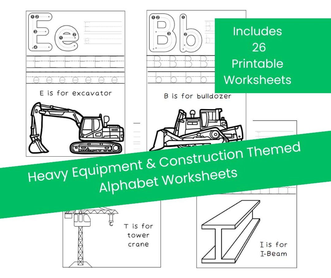 Heavy Equipment & Construction A-Z Alphabet Worksheets - Instant ...