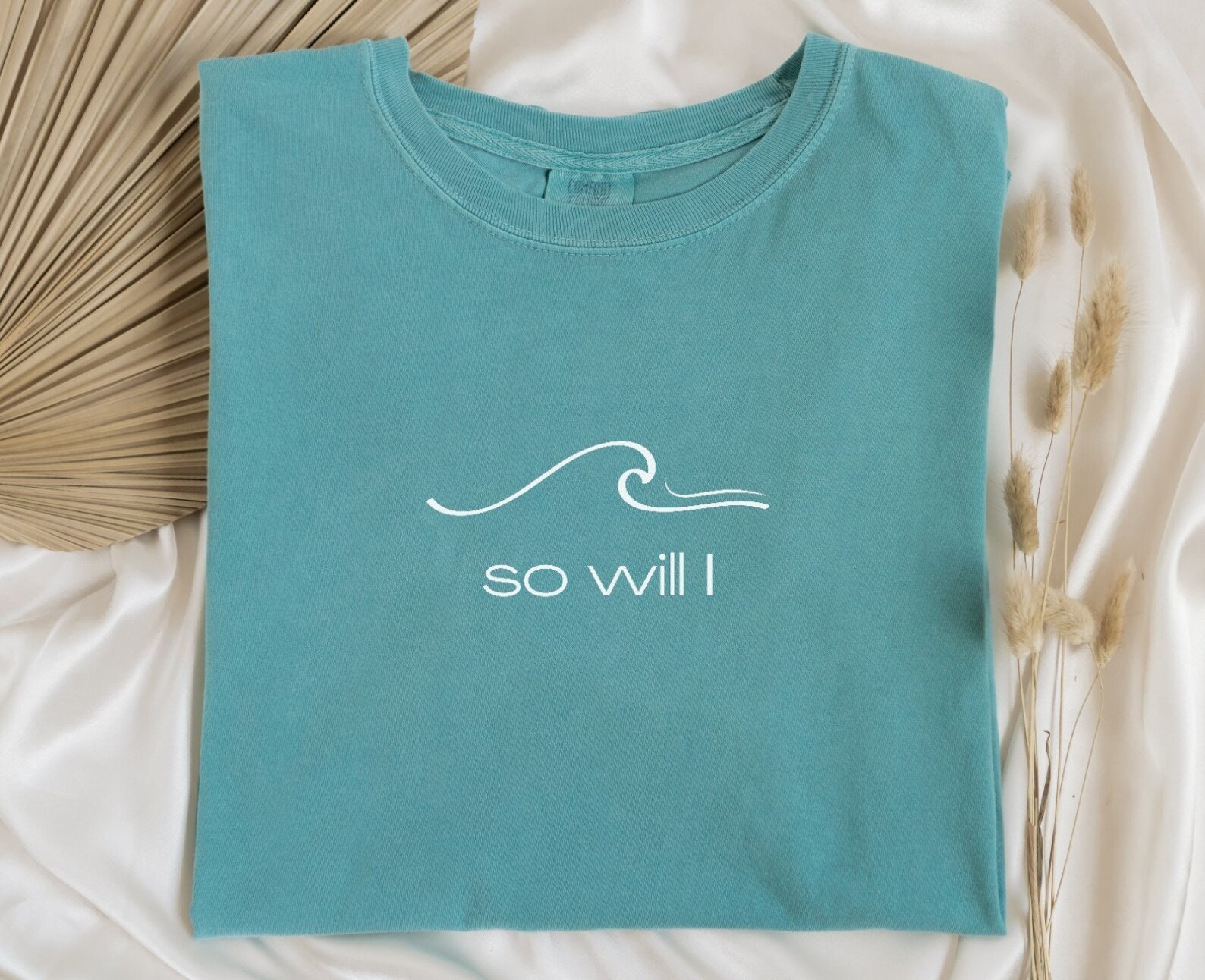 SO WILL I T-shirt | Front & Back Wave Print | 100% Cotton Garment Dyed ...