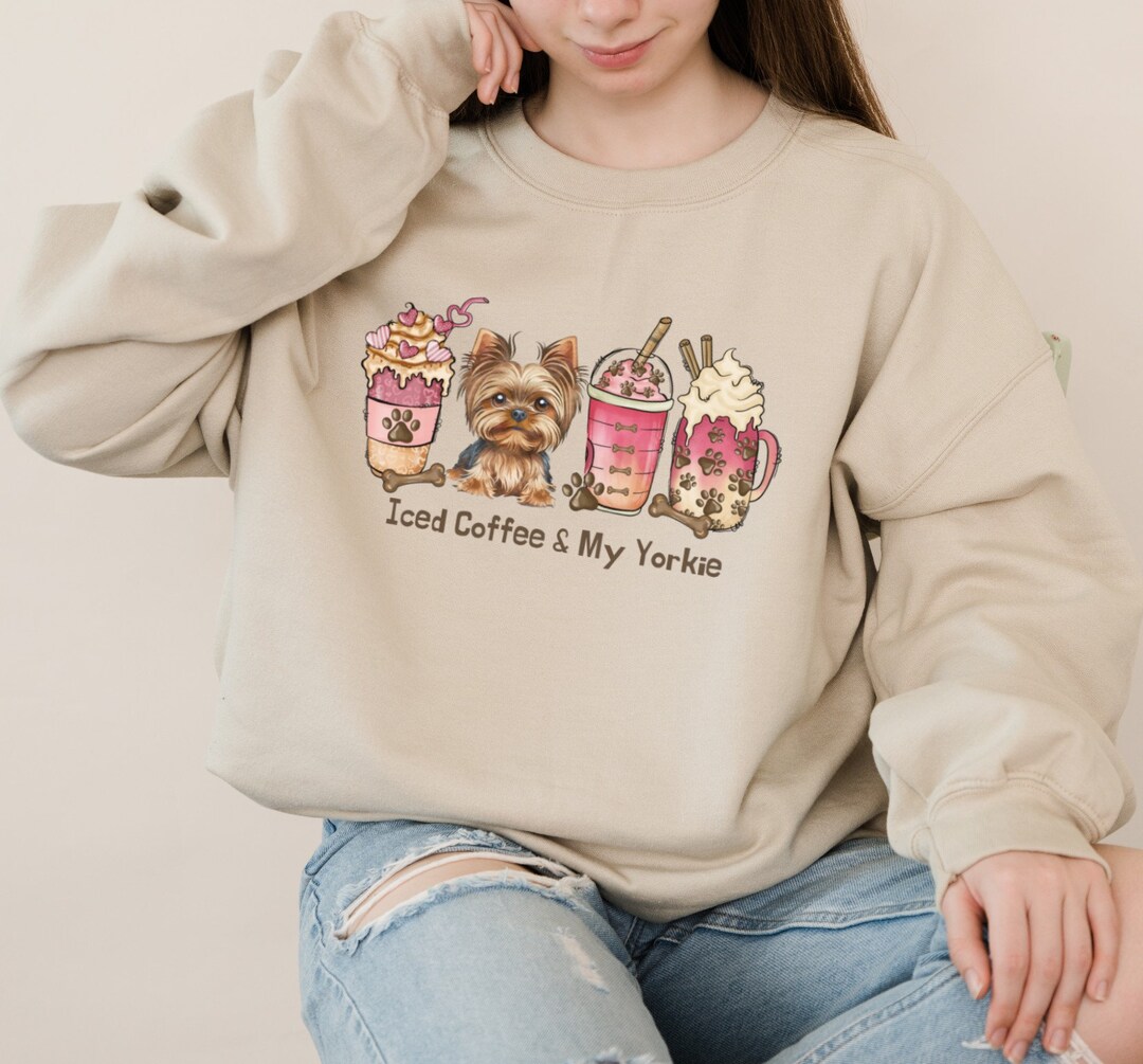 Iced Coffee and My Yorkie Valentine Crewneck Sweatshirt | Yorkshire ...