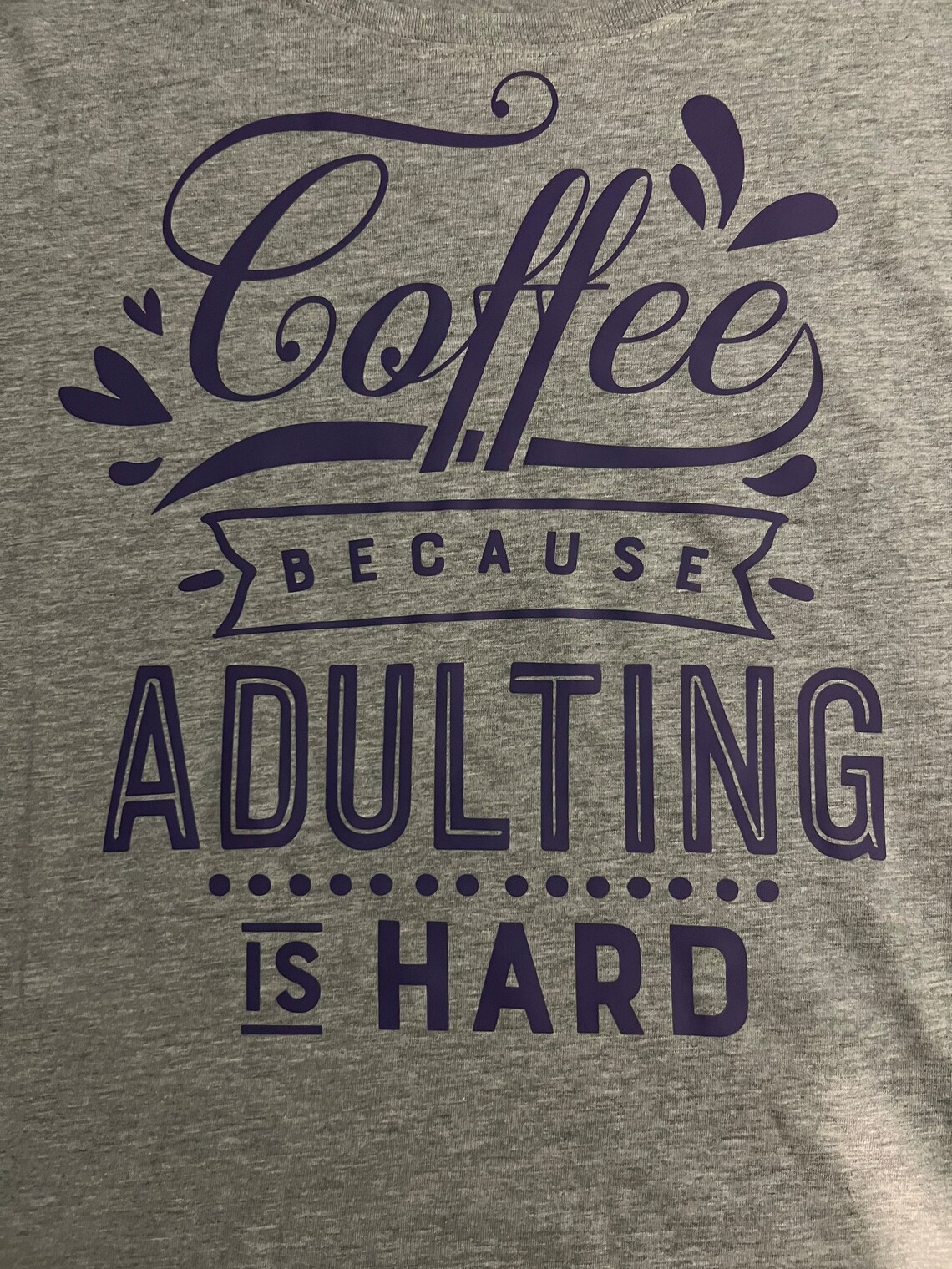 Coffee Because Adulting is Hard Funny T-shirt, Coffe , Adulting - Etsy ...