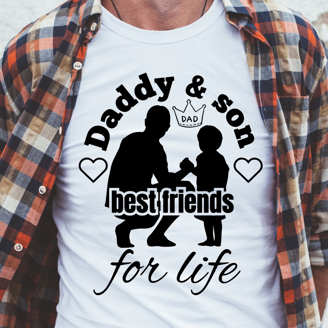 Daddy and Son Best Friends for Life Svg, Father and Son SVG, Father SVG ...