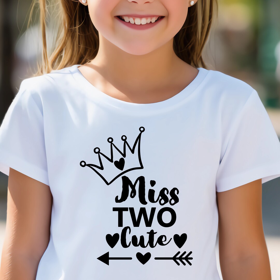 Miss Two Cute Svg,2nd Birthday SVG, Clip Art Cut File Silhouette Dxf ...