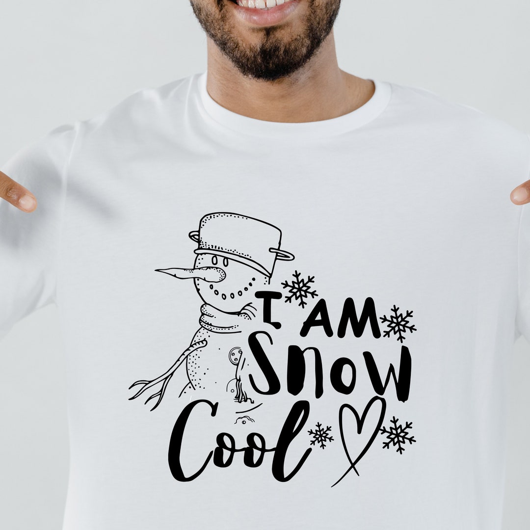 I’m Snow Cool Svg, Cool Snowman Svg,funny,frosty Svg, Snowman Face Png ...