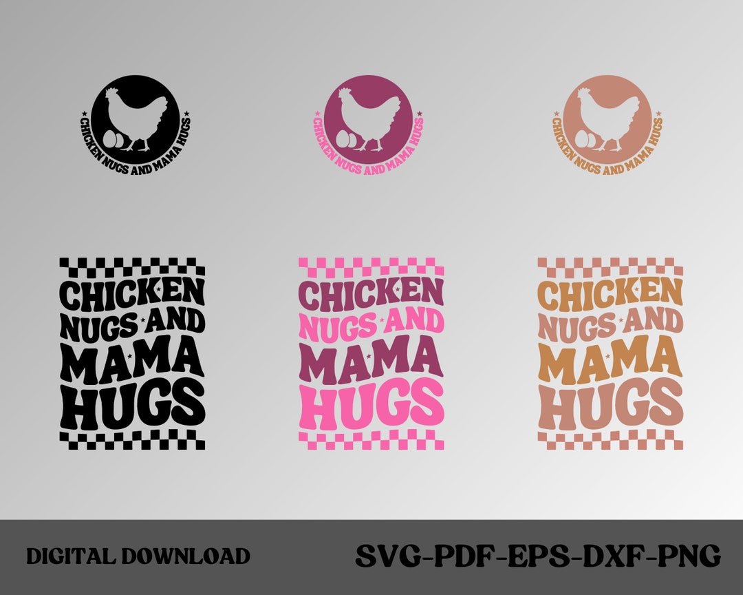 Chicken Nugs & Mama Hugs Svg, Mama's Boy Svg, Boy Mom Svg, Boy Mama Svg ...