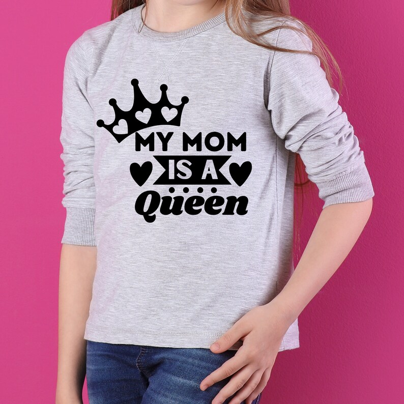 Mi mamá es una reina SVG, Madre SVG, Bendita mamá svg, Camisa de mamá ...