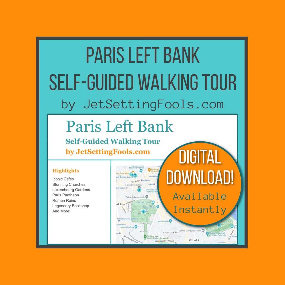 Paris Left Bank Walking Tour With Map and Map Links Featuring Top ...
