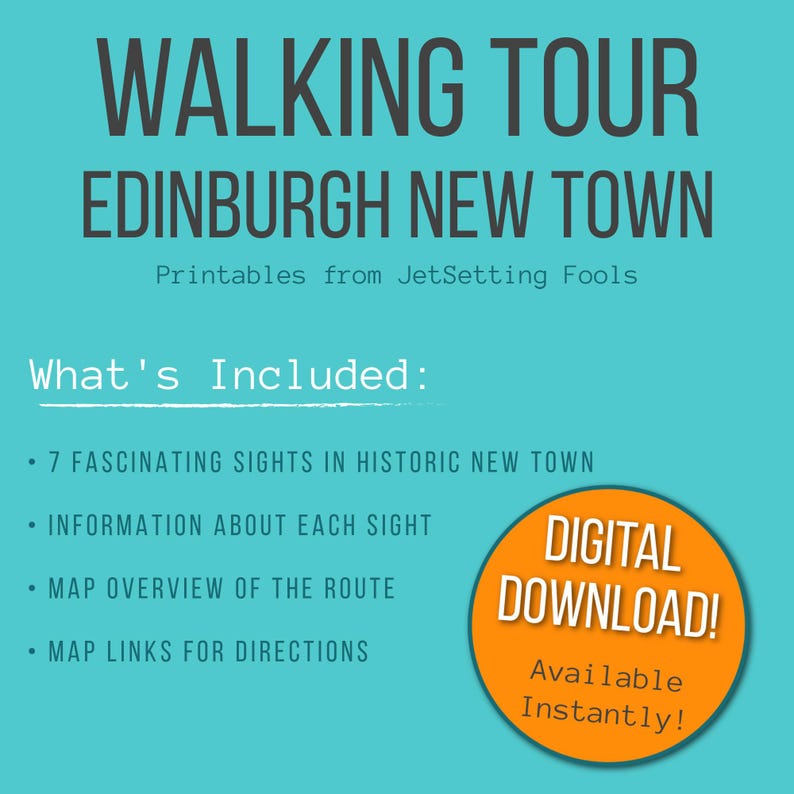 Edinburgh New Town Walking Tour With Map and Map Links Featuring Top ...