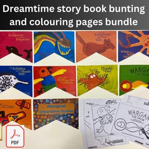 Aboriginal Dreamtime Stories, Bunting and Colouring Pages, Indigenous ...