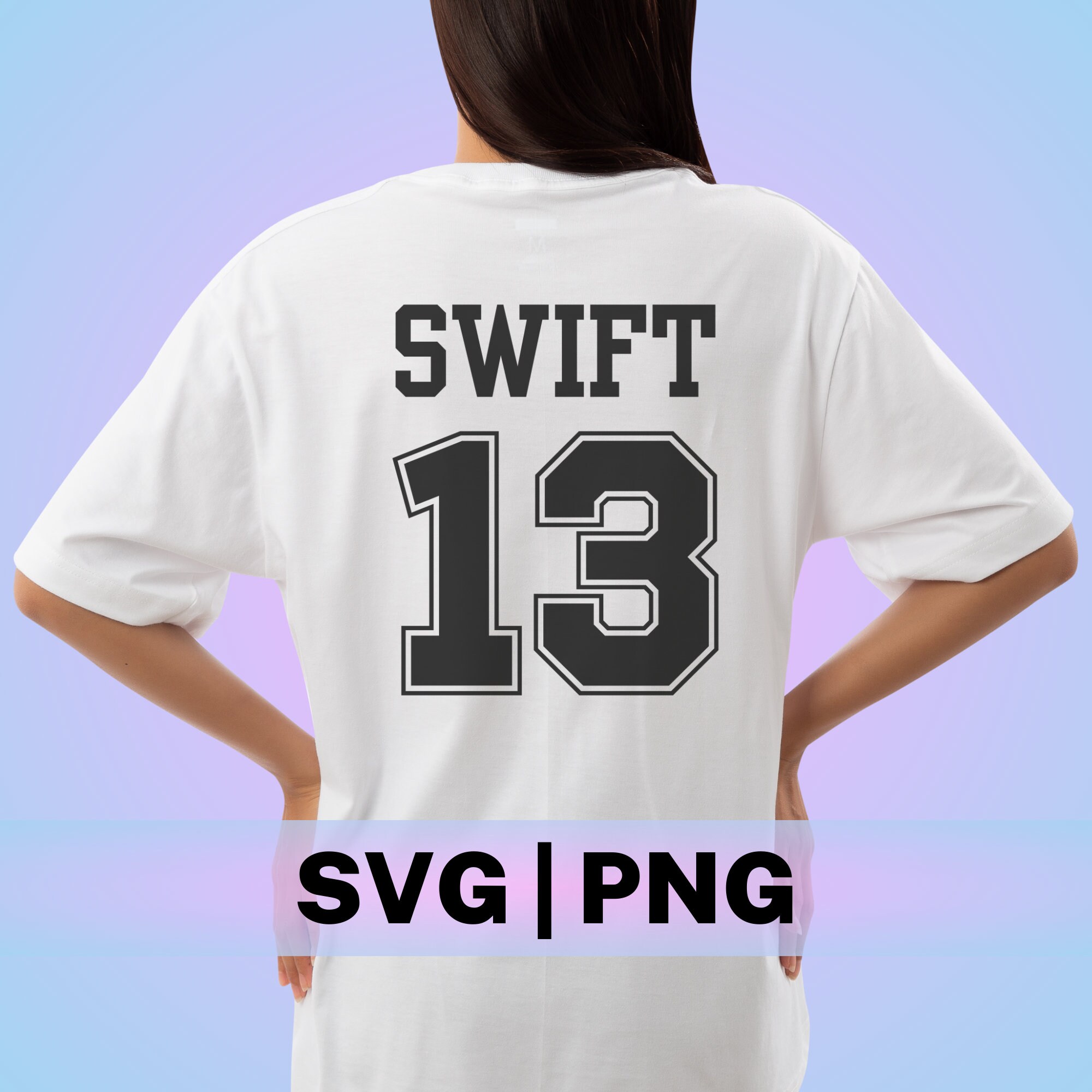 Tay Swift 13 SVG PNG File, Travis Chiefs Football, Eras Tour Merch ...