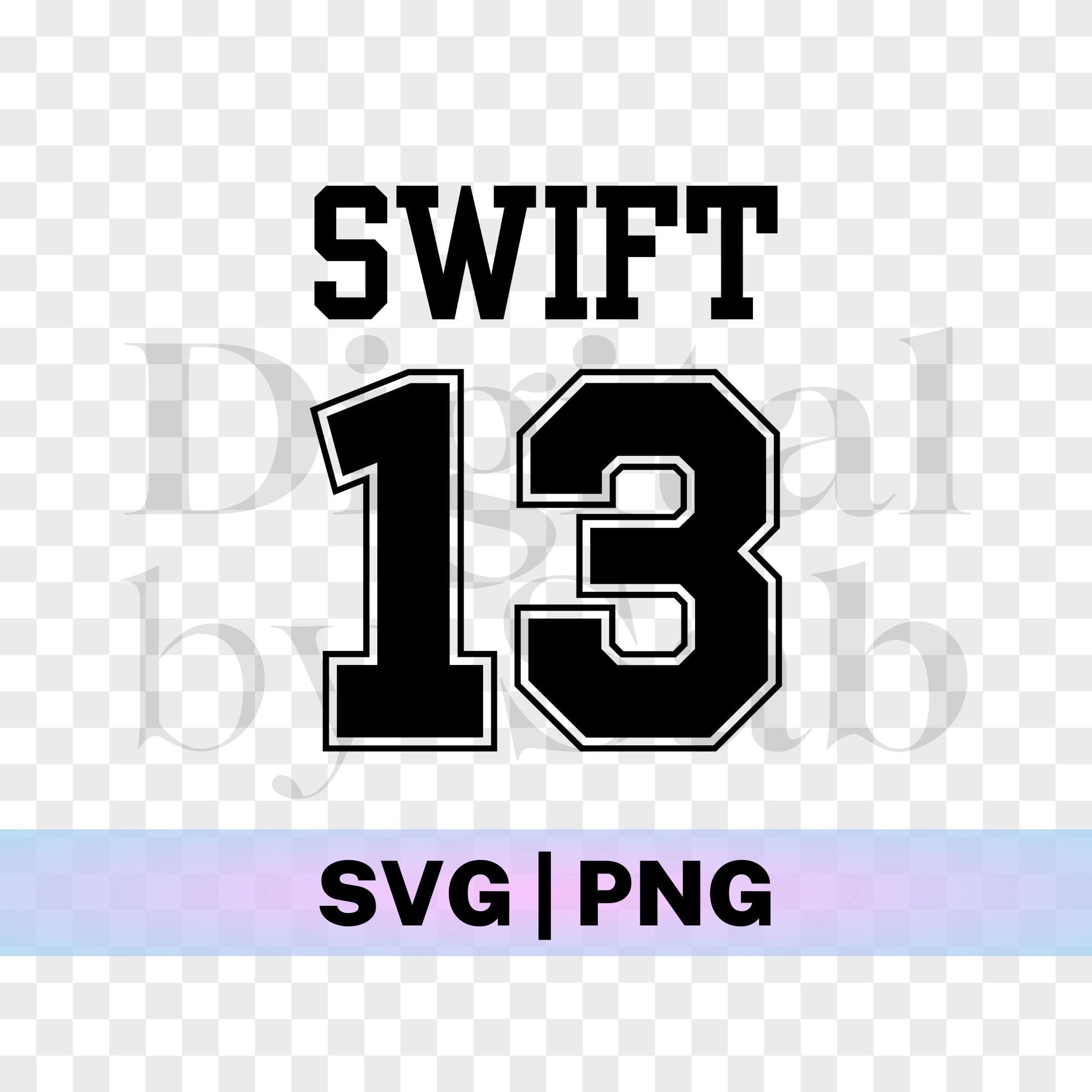 Tay Swift 13 SVG PNG File, Travis Chiefs Football, Eras Tour Merch ...