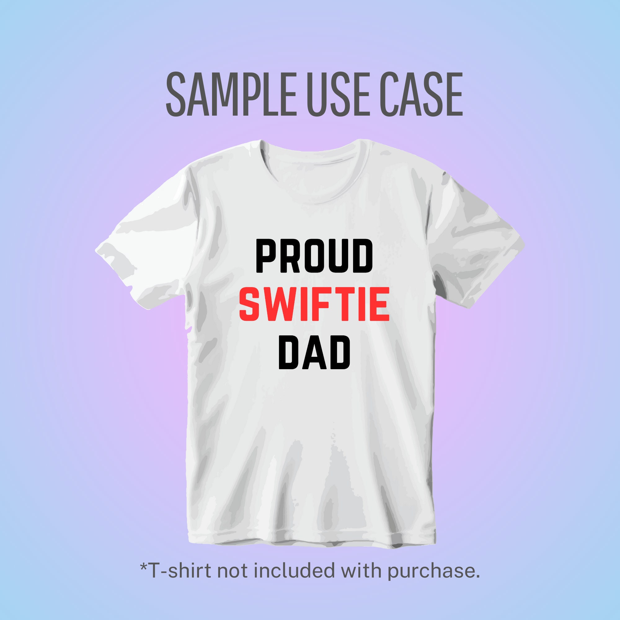 Proud Swiftie Dad SVG PNG File, Eras Tour Outfit, Eras Tour Merch ...