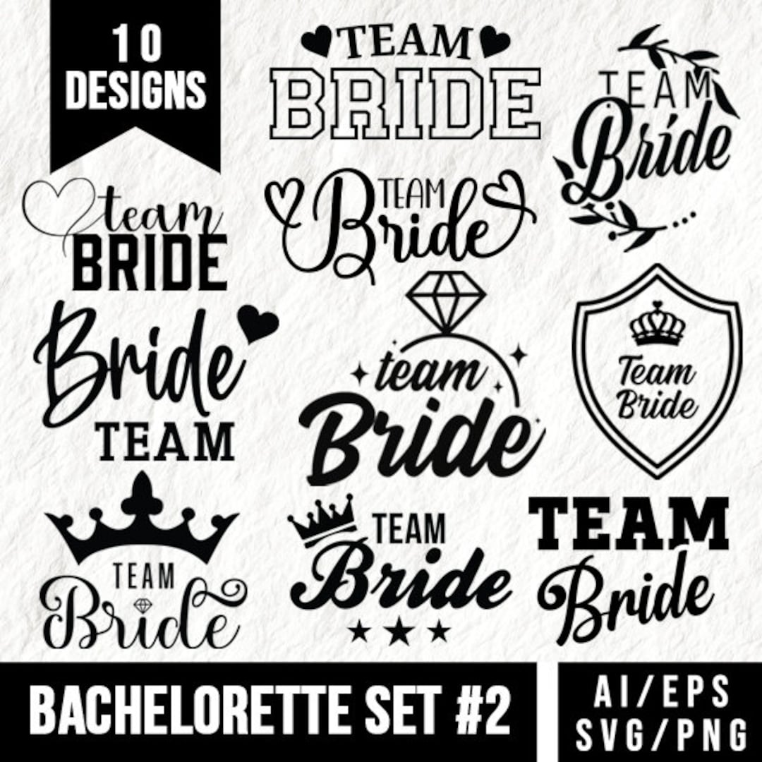 Team Bride SVG, Cricut Clipart, Wedding Cut File, Bachelorette Party ...