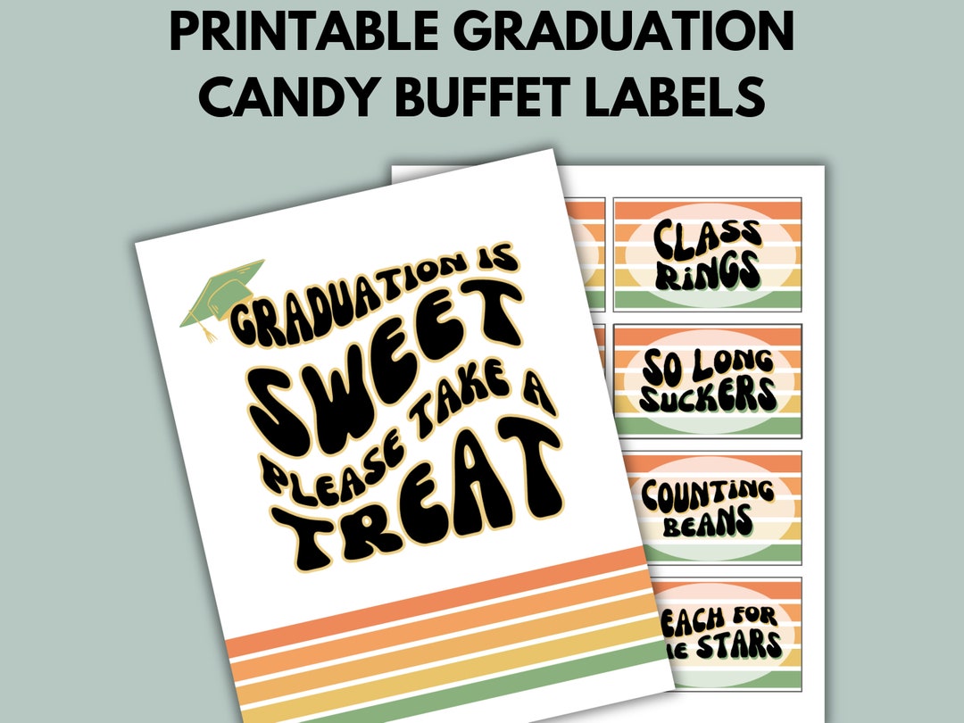 Graduation Candy Bar Sign & Labels Printable Graduation Candy Buffet ...