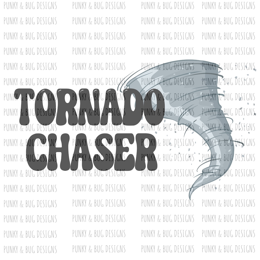 Tornado Chaser PNG - Etsy