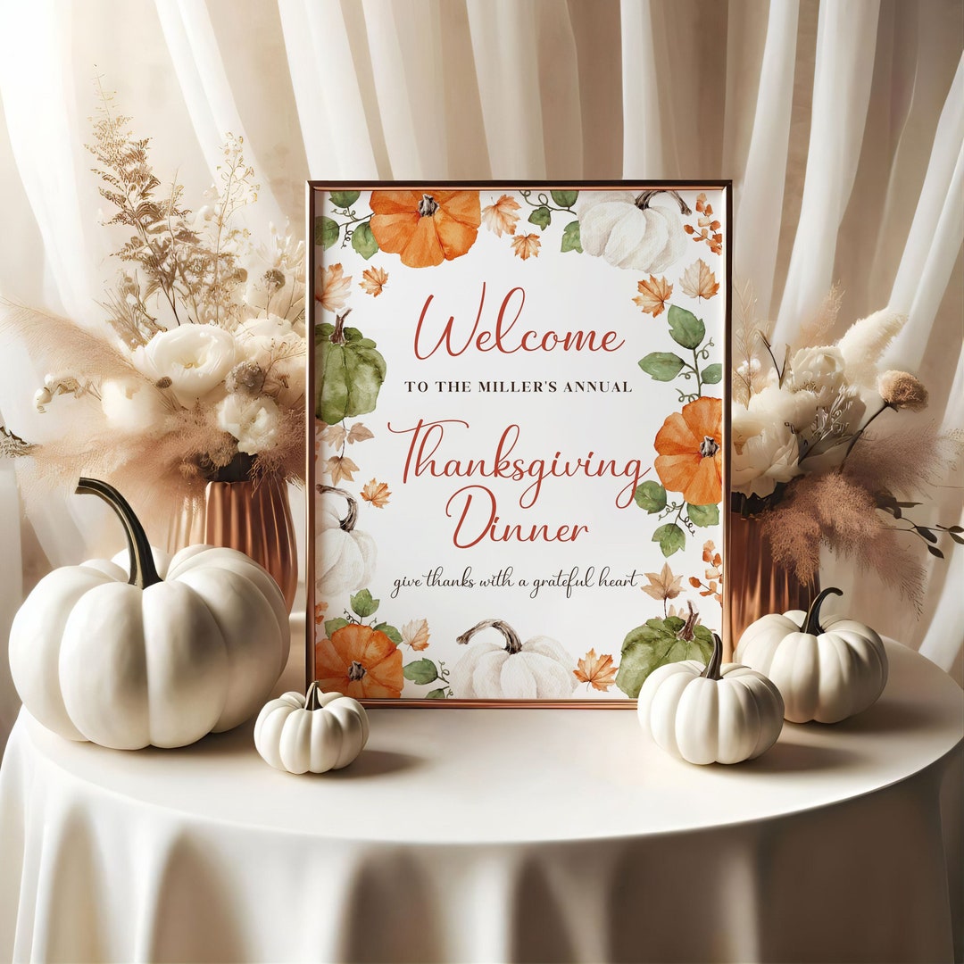 Thanksgiving Dinner Party Welcome Sign TEMPLATE, Thanksgiving Entrance ...