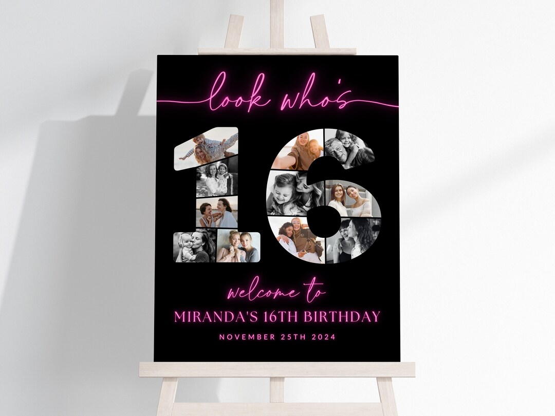 16th Birthday Welcome Sign TEMPLATE, Look Who's 16, Black and Pink ...