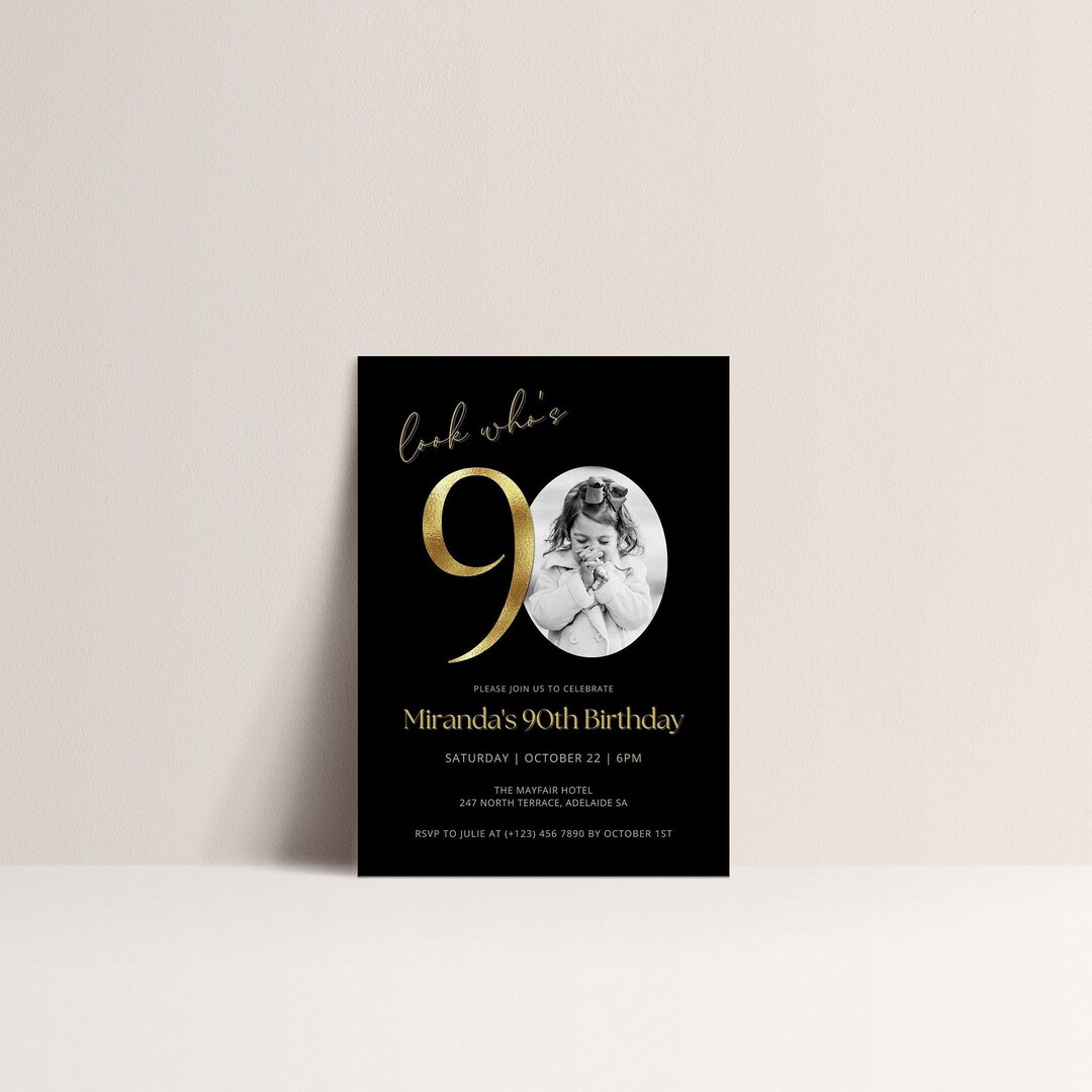 Black and Gold 90th Birthday Invitation TEMPLATE, Look Who's 90 ...