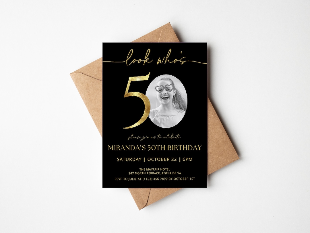 Black and Gold 50th Birthday Invitation TEMPLATE, Look Who's 50 ...