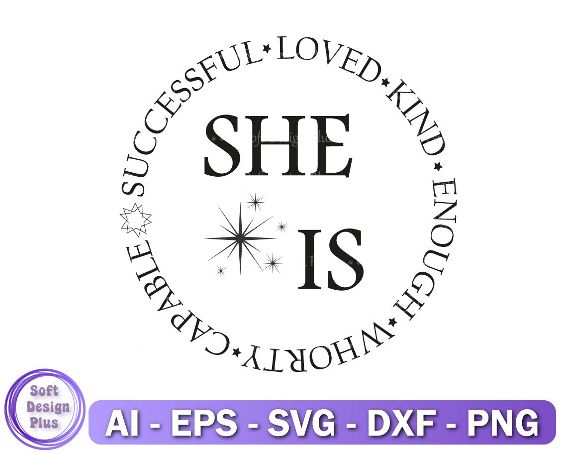 She is Svg, Girl Power Cut File, Cricut, Silhouette, Inspirational Svg ...