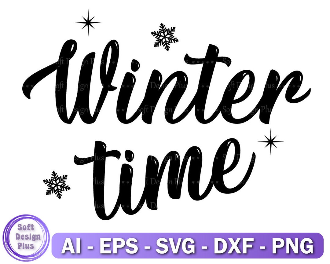 Winter Time SVG, Winter Svg, Winter Png, Funny Winter Svg, Winter ...