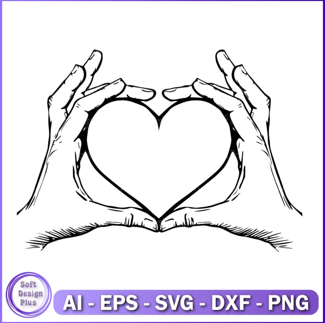 Heart Hands Svg, Love Hands Svg, Heart Sign Svg, Love Svg, Valentines ...