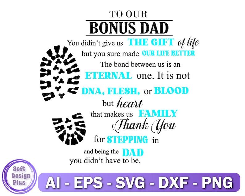 To Our Bonus Dad You Made My Life Better Svg, Fathers Day Svg, Png ...