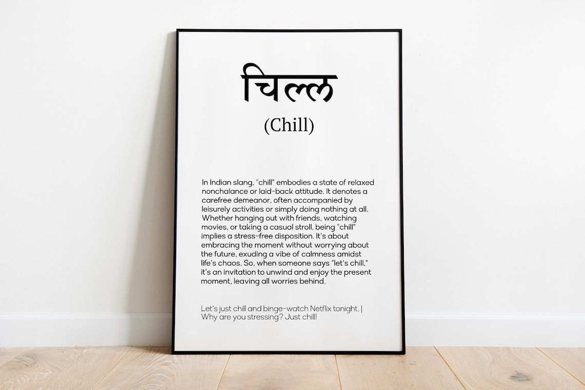 Chill Indian Definition, Desi Slang, Hindi Phrases, Colourful Indian ...