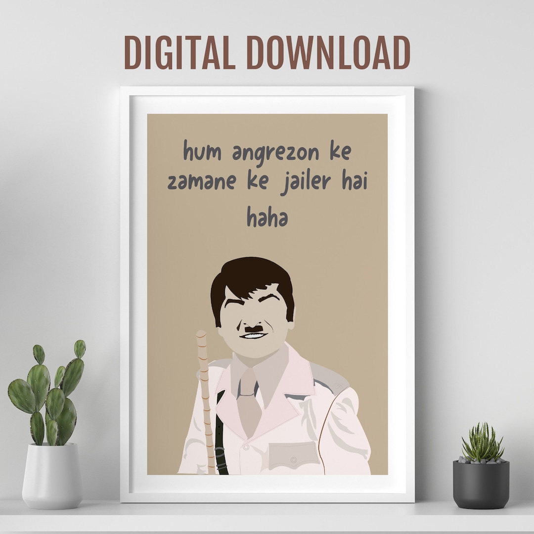 Sholay Movie Poster, Asrani, Angrez Ke Zamane Ke Jailer, Desi Wall Art ...
