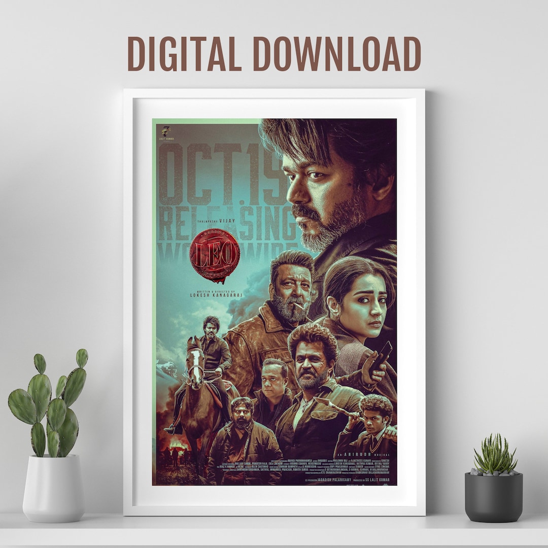 Leo Movie Poster, Vijay Movie, South Indian Movie, Desi Wall Art ...