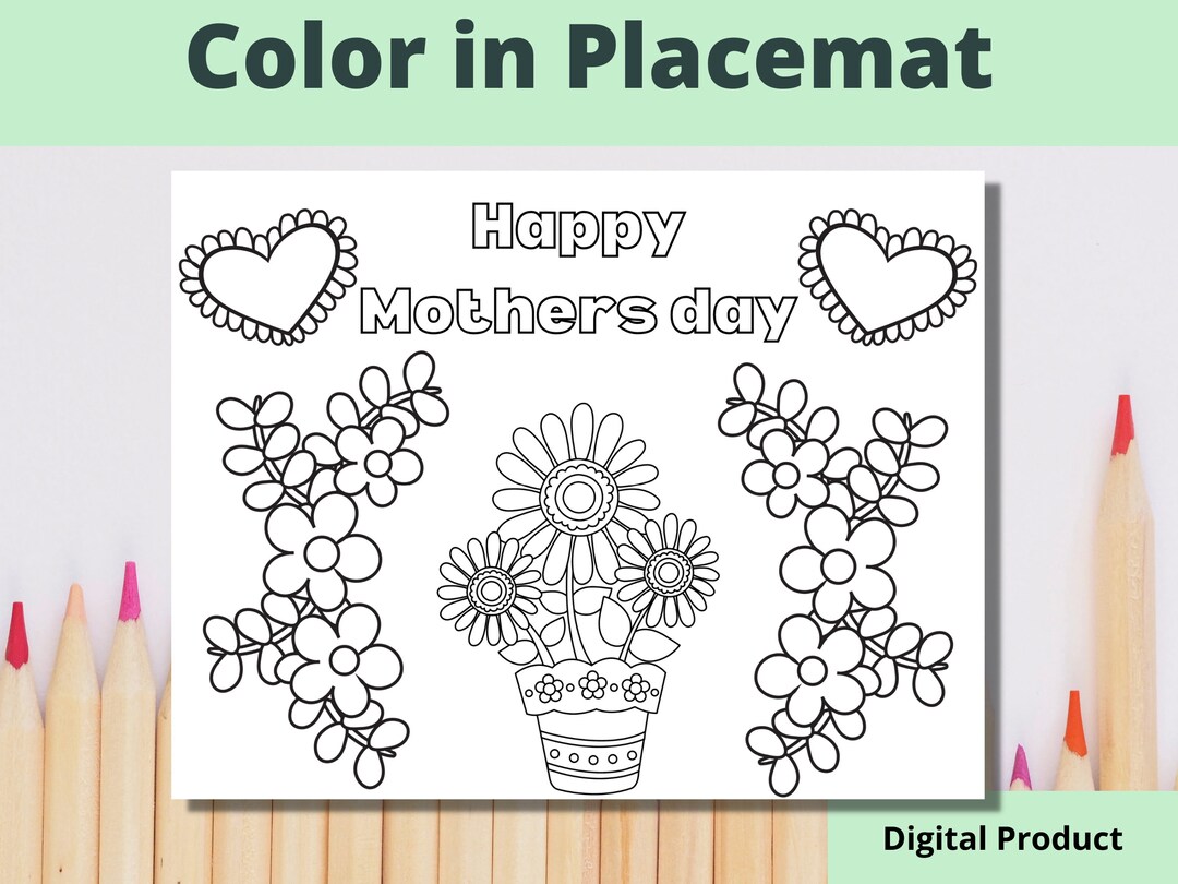 Printable Mothers Day Coloring Placemat | Mothers Day Activity Sheet ...