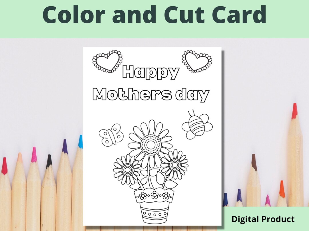 Printable Mothers Day Coloring Card, Color Your Own Card, DIY Print ...