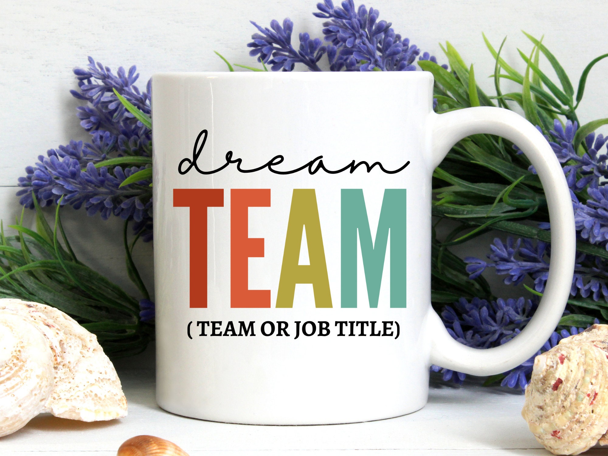 Dream Team Mug,personalized Mug,best Team Ever,appreciation Gift ...