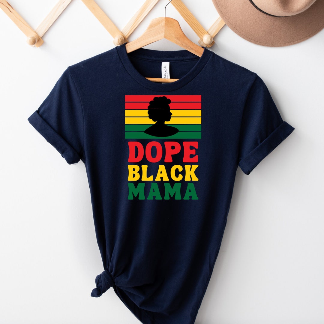 Dope Black Mom Shirt, Black Mom Sweatshirts, Mom Life Shirt, Mothers ...