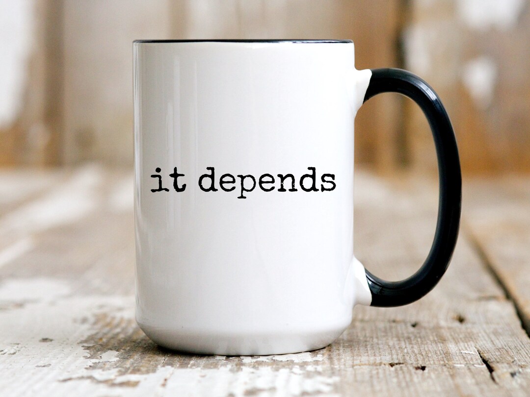 Lawyer Mug, It Depends, Funny Lawyer Gift, Attorney Mug, Lawyer Coffee ...