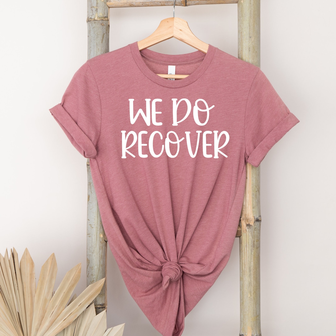 We Do Recover Shirt, Narcotics Anonymous, Alcoholics Anonymous ...