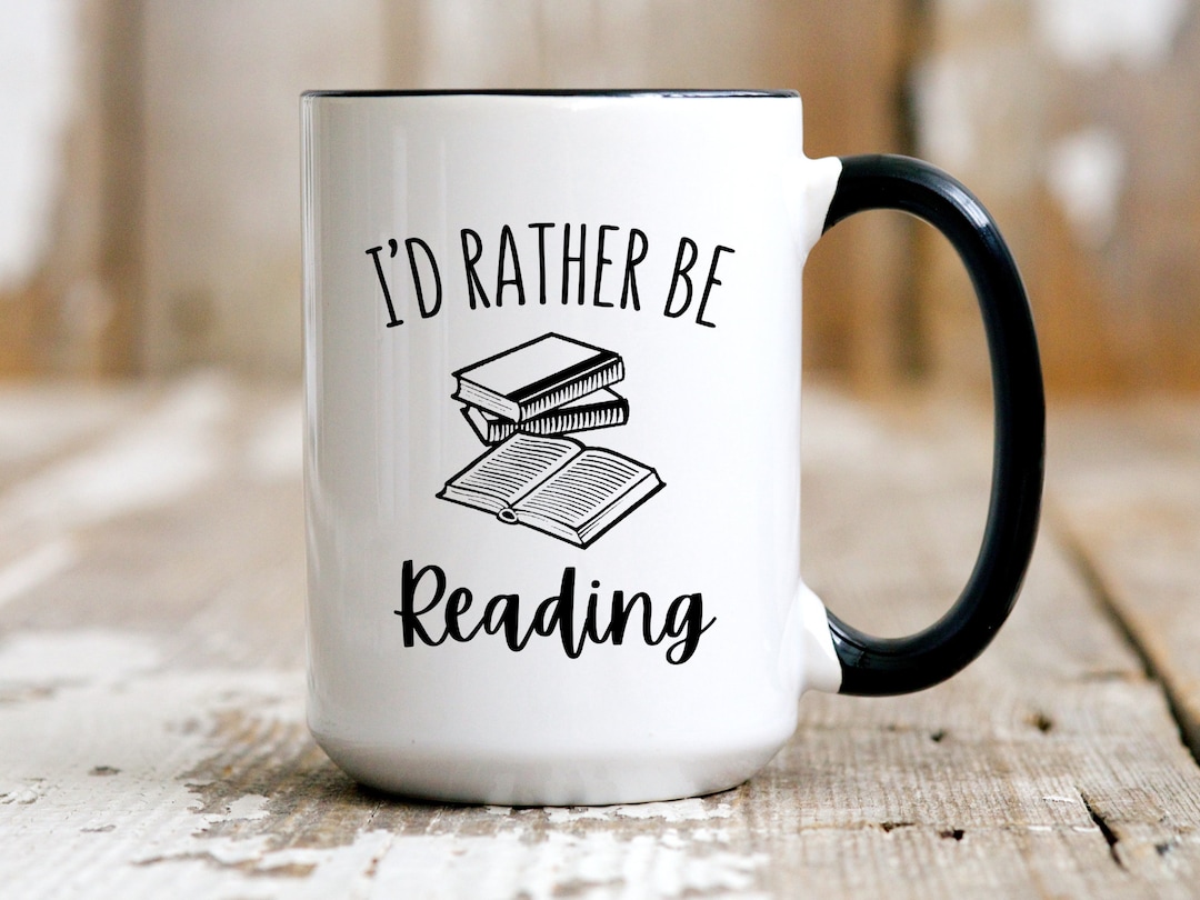 Reading Mug, I'd Rather Be Reading Mug, Bookish Present, Bookworm Gift ...