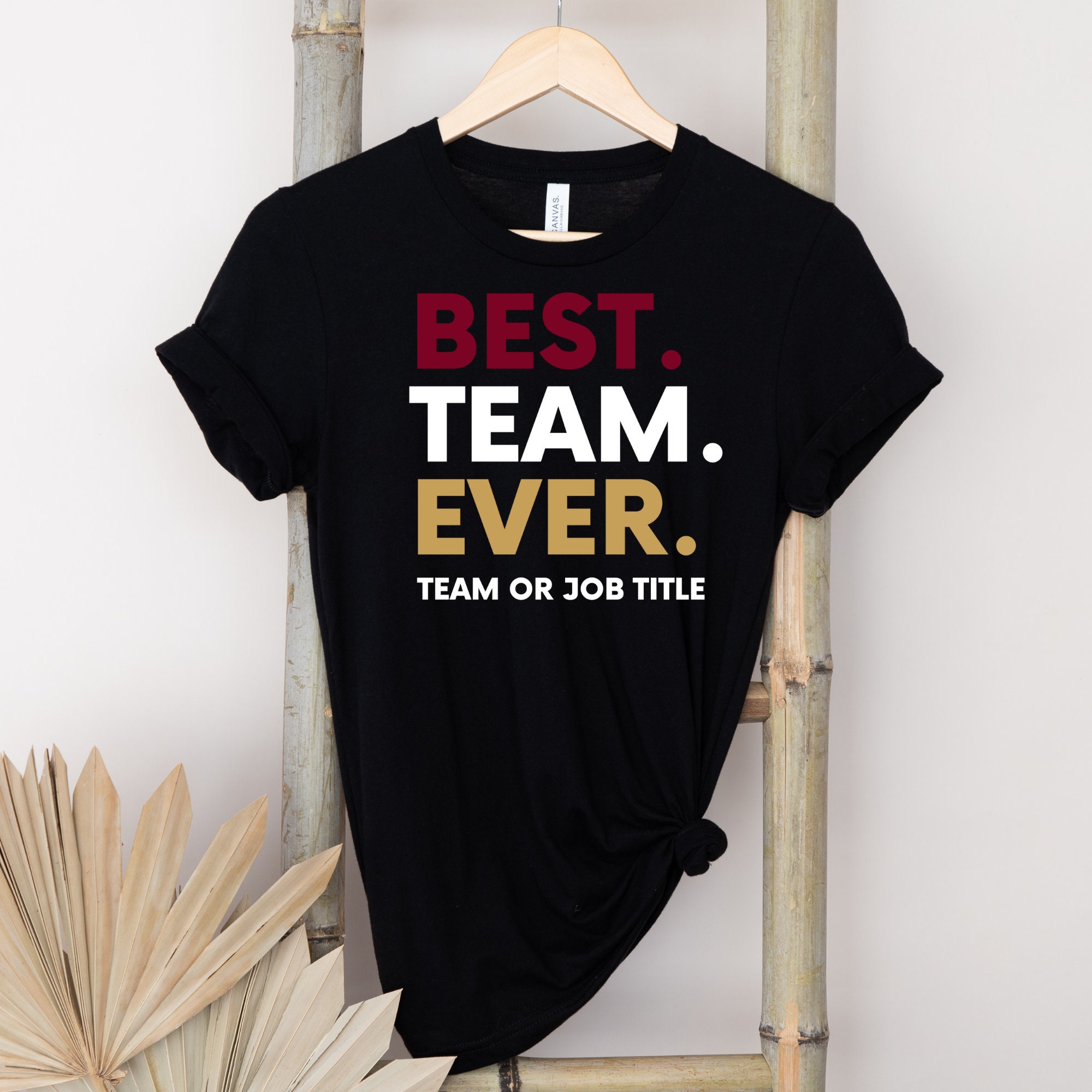Best Team Ever Shirt,teammate Shirt,staff Appreciation Day,work Team ...