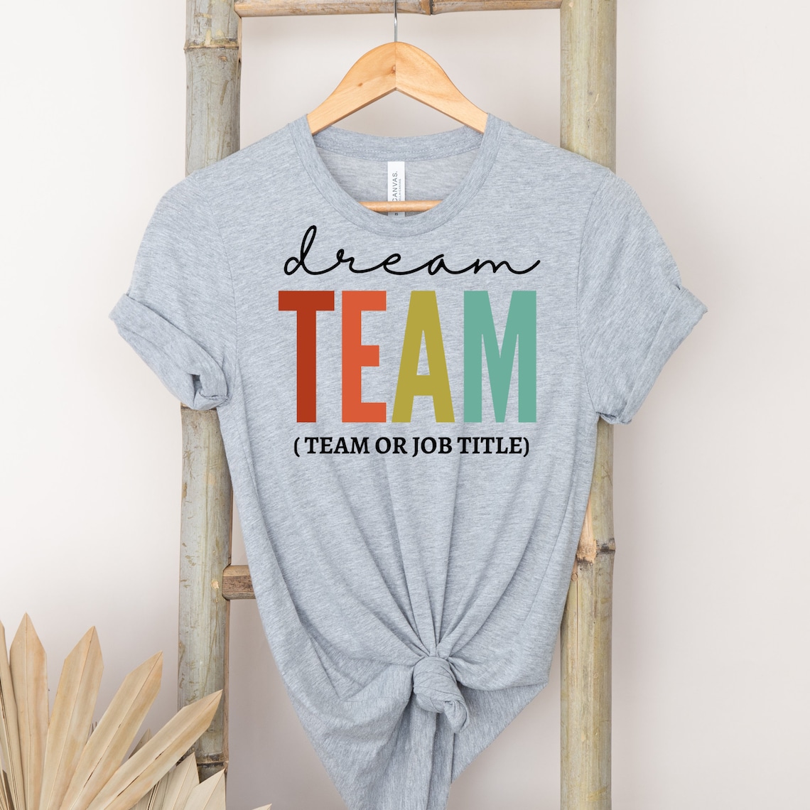 Dream Team Shirt Personalized Shirt Best Team Ever - Etsy