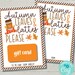 Fall Coffee Gift Card Holder Printable Pumpkin Spice Latte Coffee Gift ...
