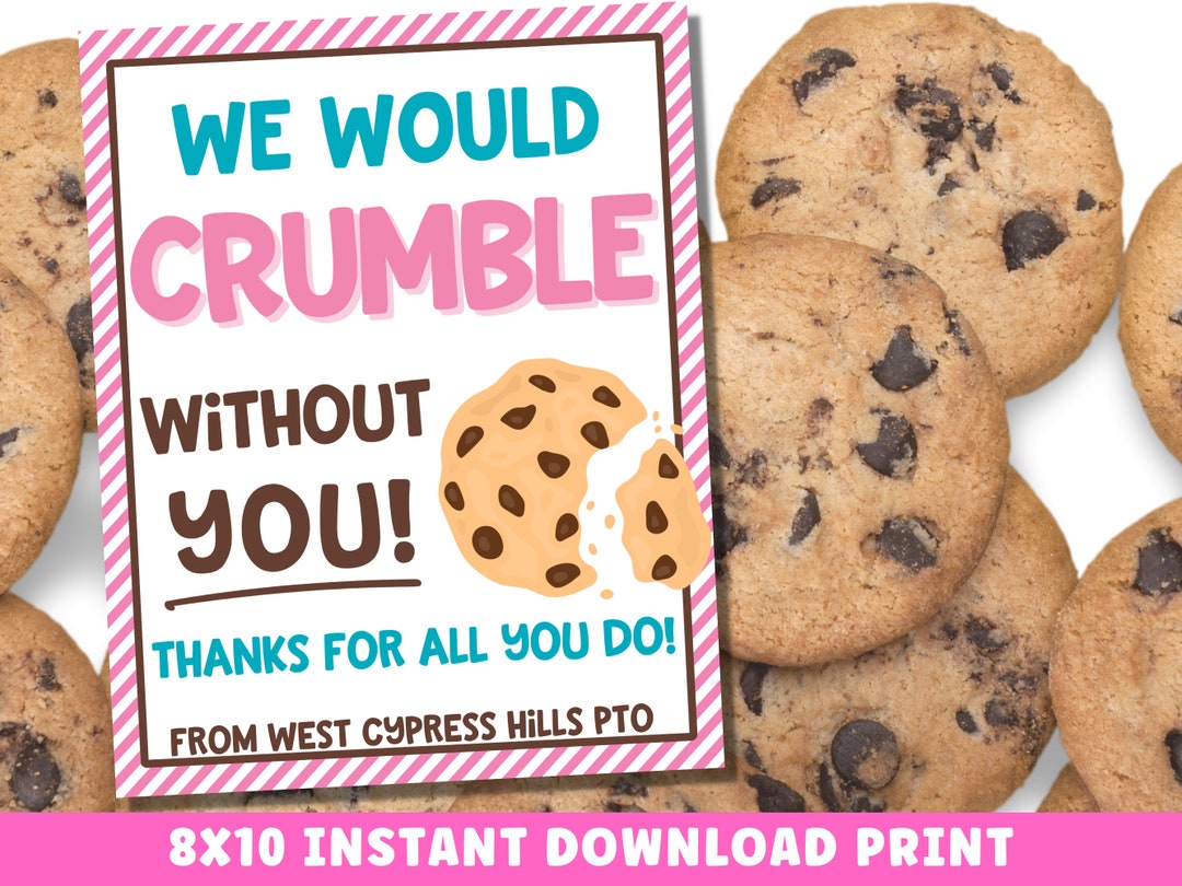 Cookie Appreciation Sign for Teacher Appreciation School PTO PTA ...
